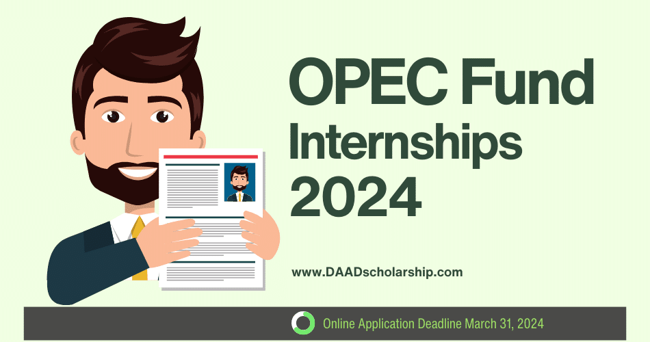 OPEC Fund Internships 2024 for Students - DAAD Scholarships - Access Worldwide Opportunities for ...