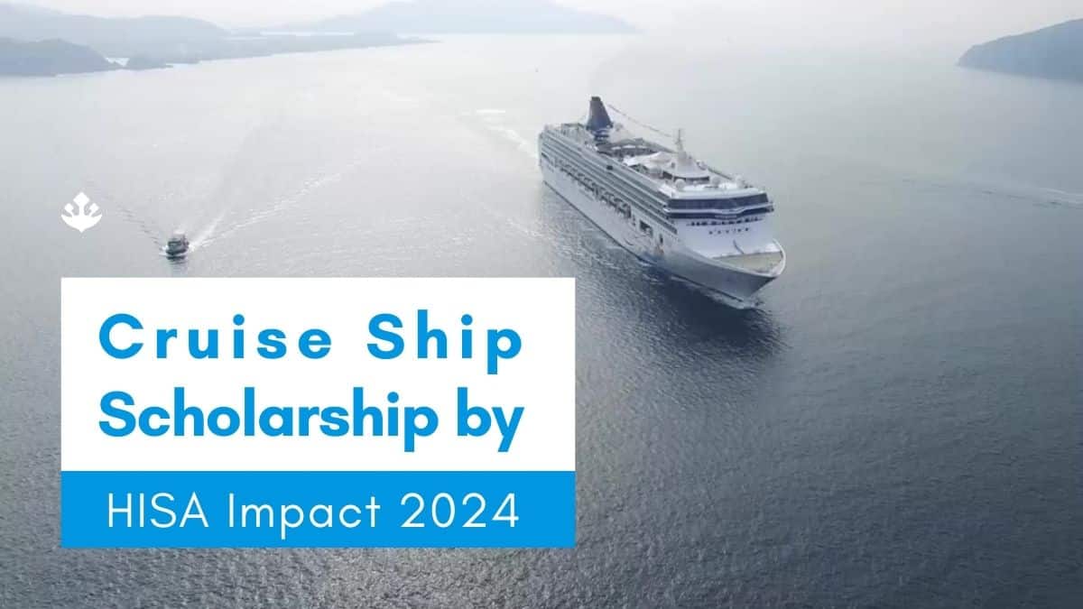 Cruise Ship Scholarship 2024 by Headway Institute of Strategic alliance (HISA Impact Cruise ...